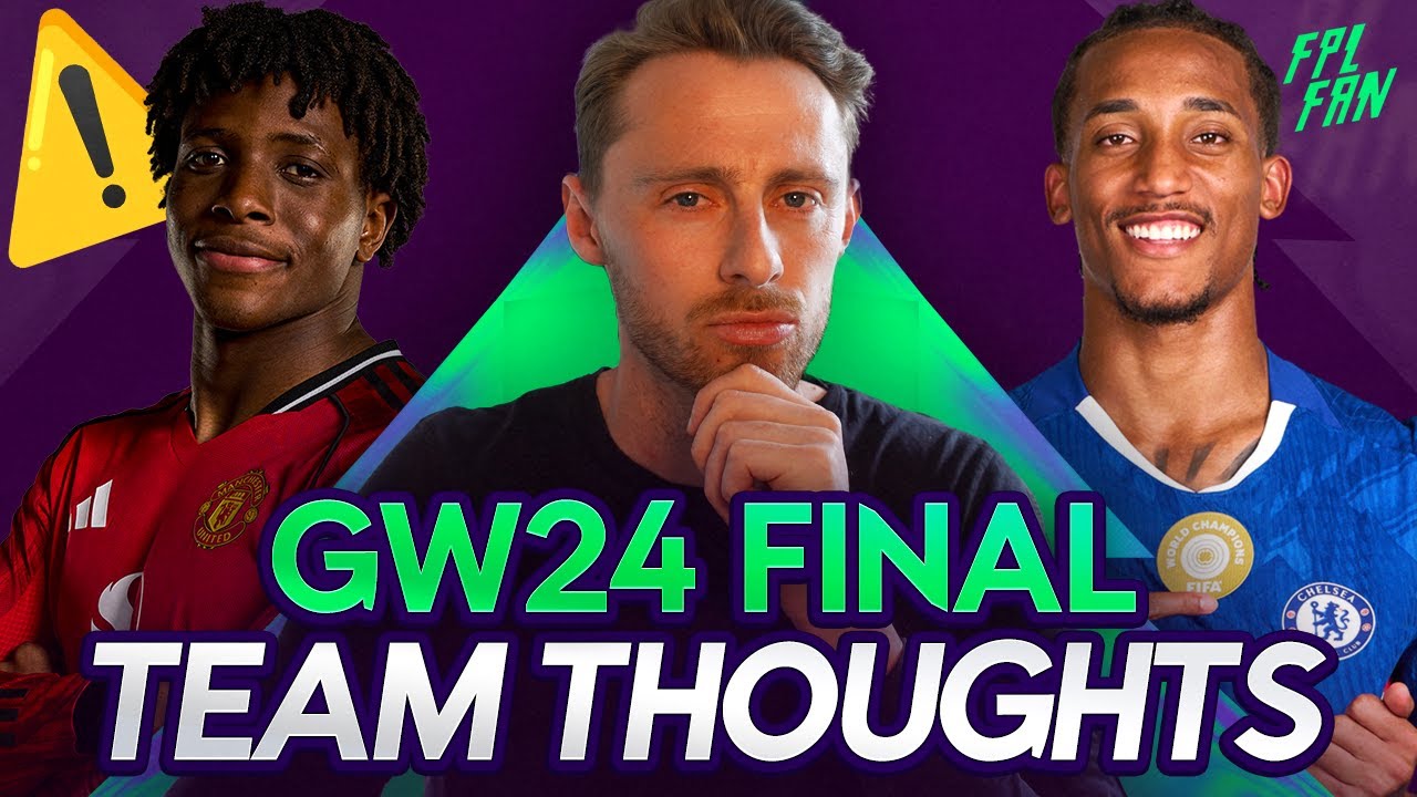 DOUBLE GAMEWEEK 🚨 FPL GAMEWEEK 24 FINAL TEAM DECISIONS I Fantasy ...