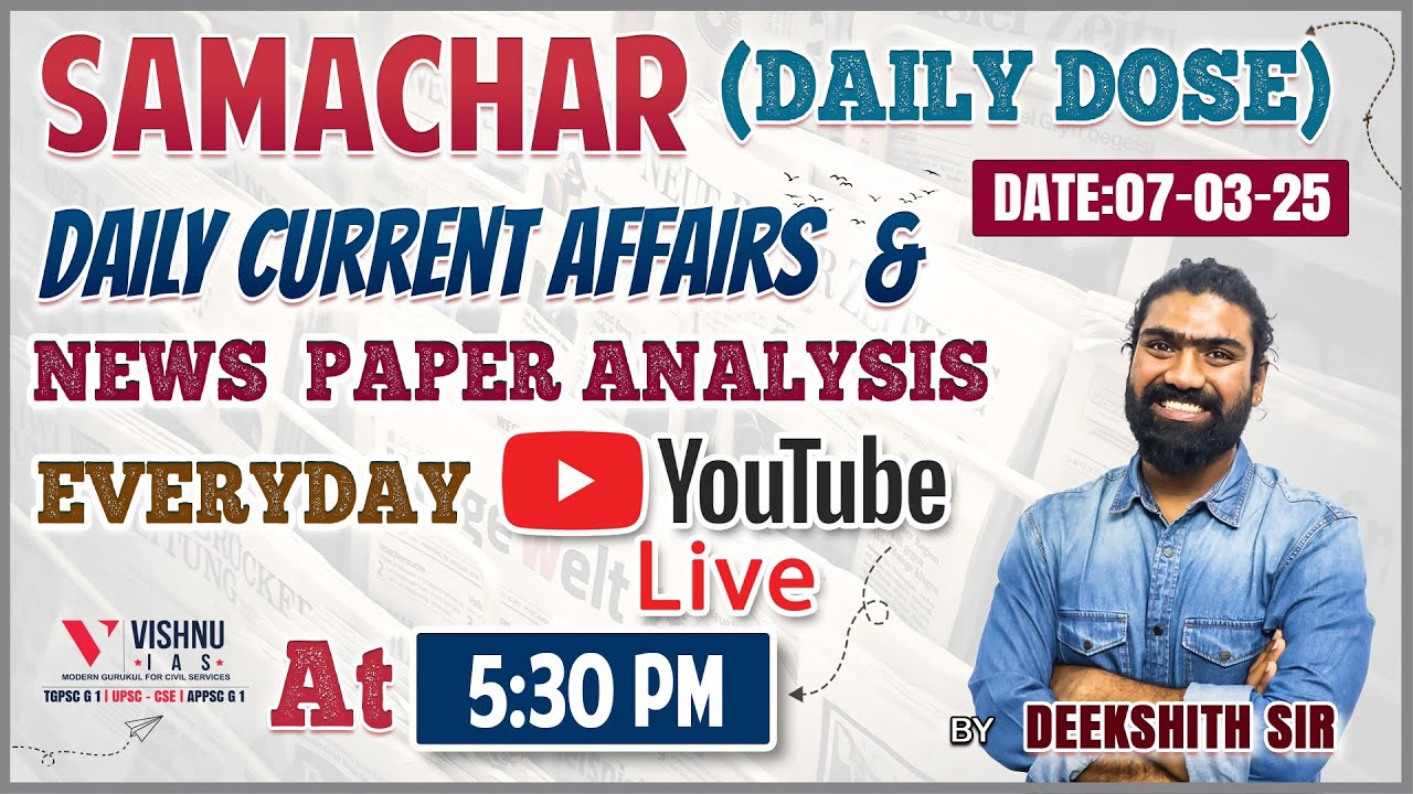 'Samachar - Daily Dose' LIVE - Daily Current Affairs and News Paper Analysis #upsccurrentaffairs ...