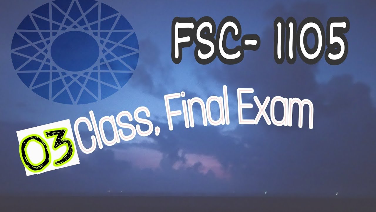 FSC 1105 3rd Class Final Exam Date 05 10 2020 YouTube fsc-1105-3rd-class-final-exam-date-05-10-2020-youtube