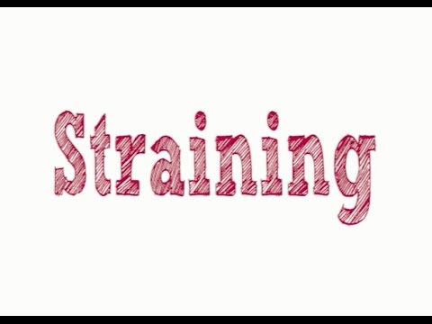 Straining - YouTube