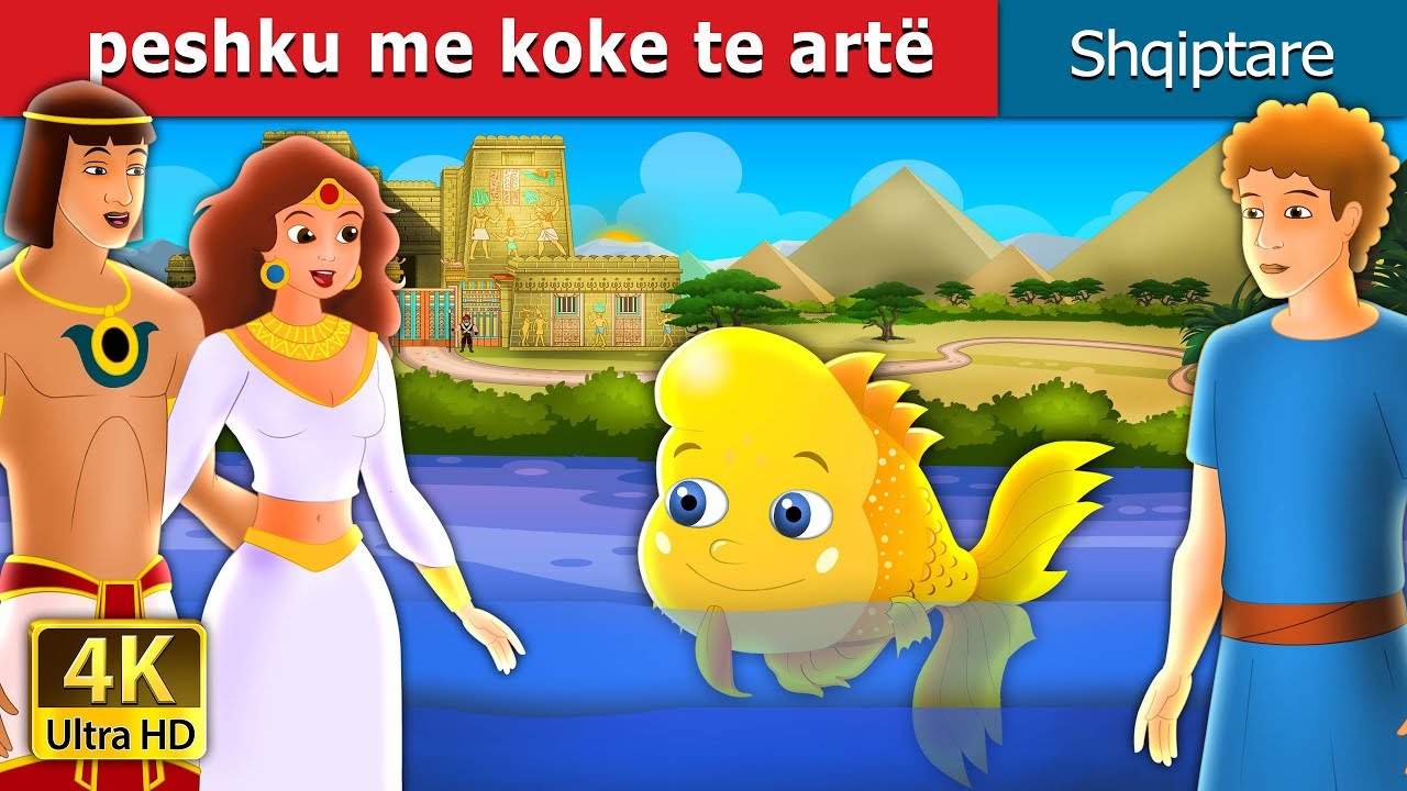 Peshku me koke te Artë | The Golden Headed Fish Story in Albanian ...
