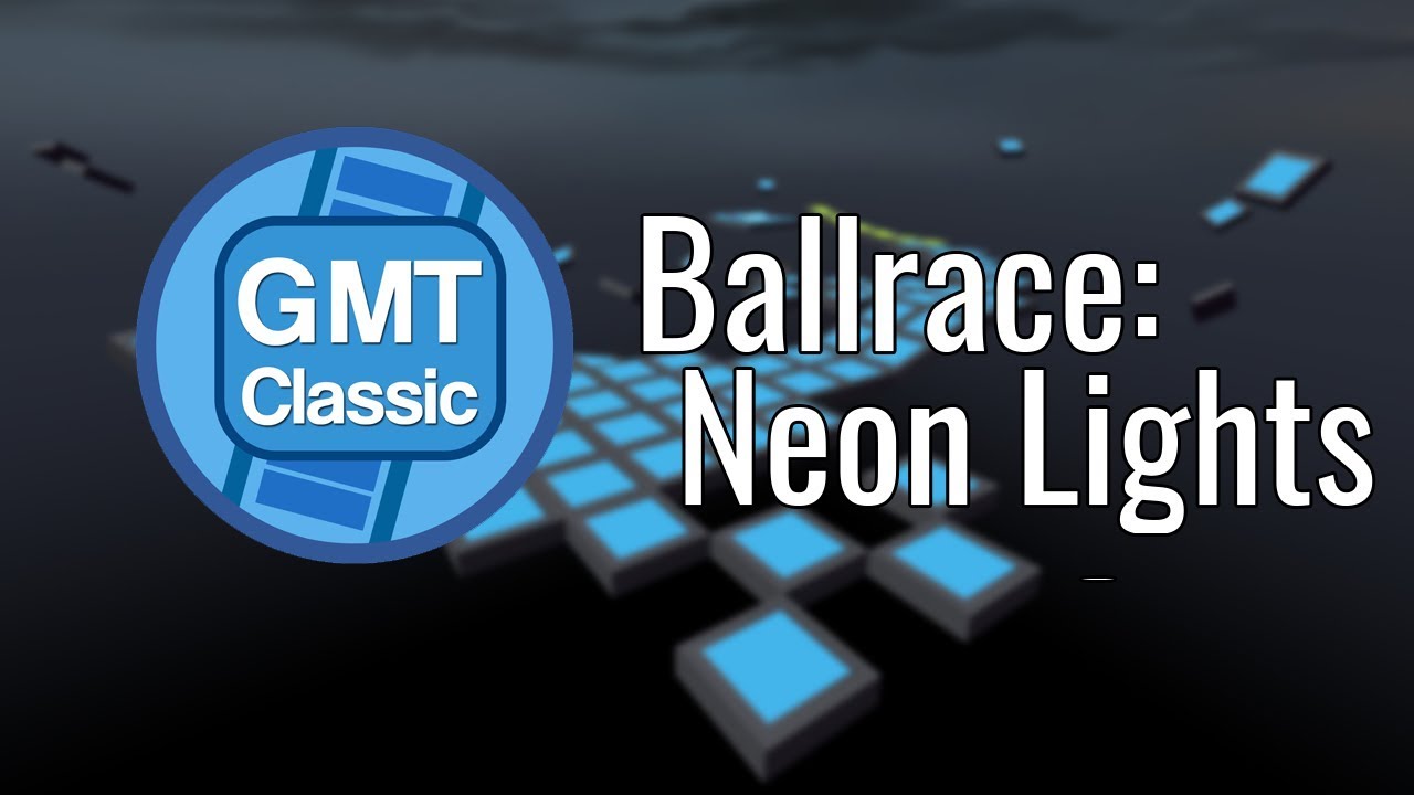GMod Tower: Classic | Neon Lights Ballrace - YouTube