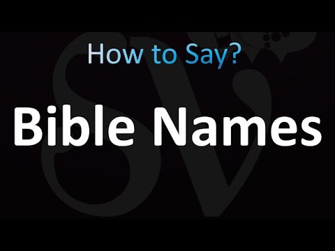 How to Pronounce Bible Names - YouTube