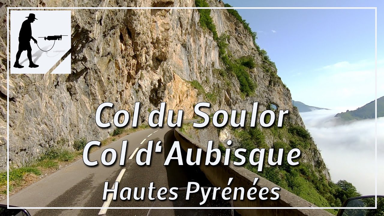 Col du Soulor - Col d'Aubisque, Balcony Road D918, Hautes Pyrénées ...