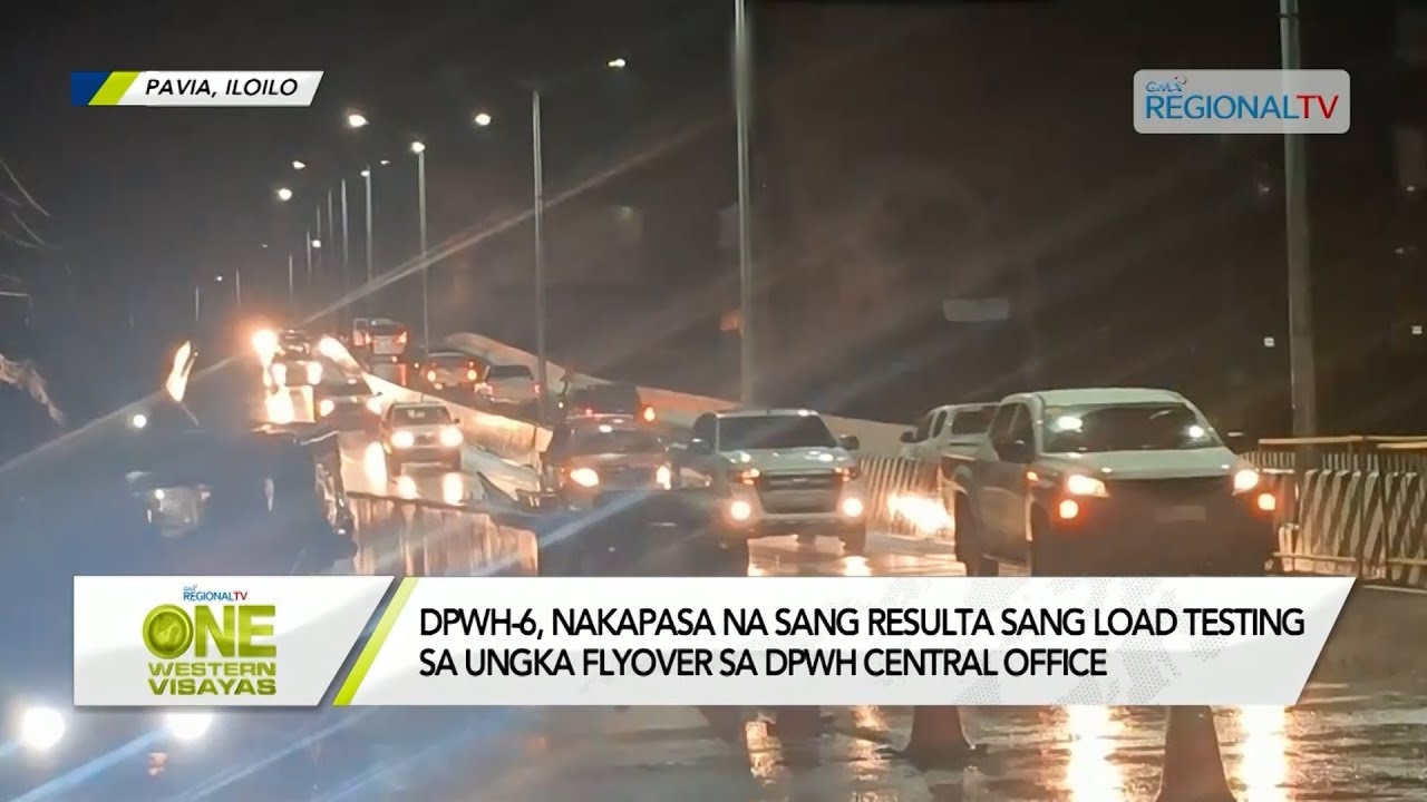 One Western Visayas: DPWH-6, Nakapasa na sang Resulta sang Load Testing ...