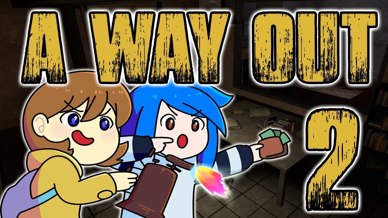 She Let Me Down! Someone Please Send Help! - A Way Out Playthrough Part ...