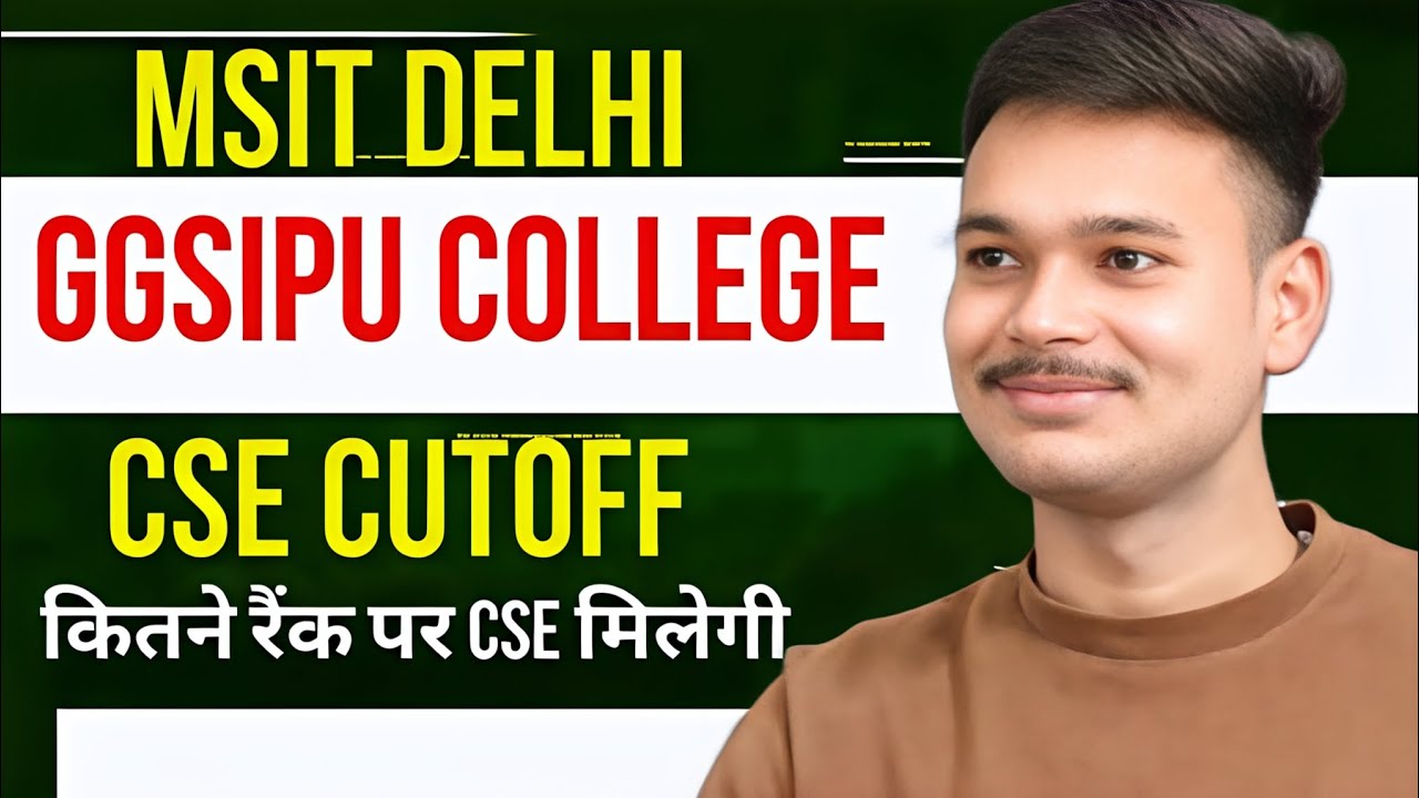 "MSIT CSE Cutoff 2025 | Direct Admission Process in GGSIPU Colleges ...