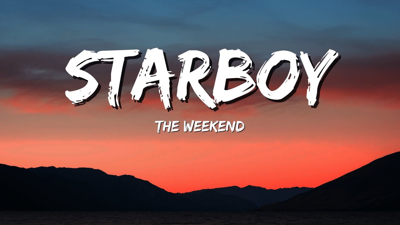 The Weekend - Starboy ( Lyrics ) - YouTube