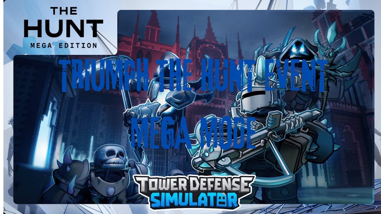 TDS The Hunt: Mega Edition Triumph MEGA Mode (MEGA Token) - YouTube