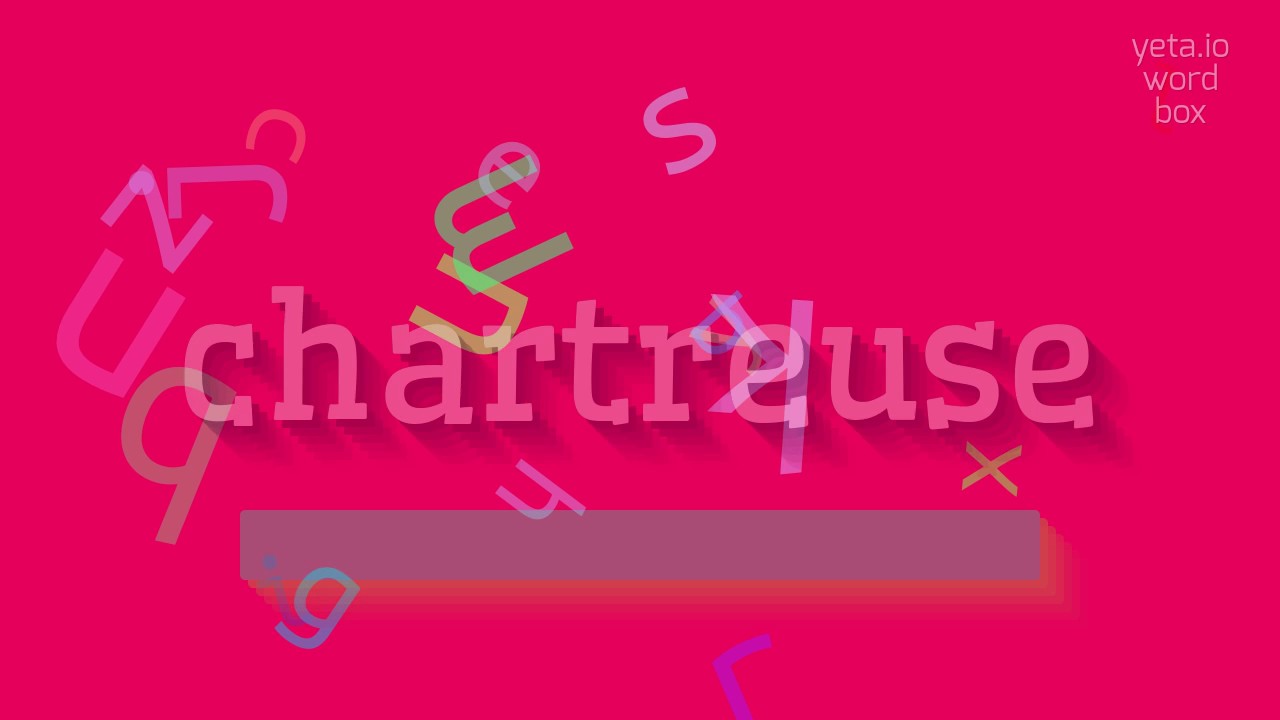 How to say "chartreuse"! (High Quality Voices) - YouTube