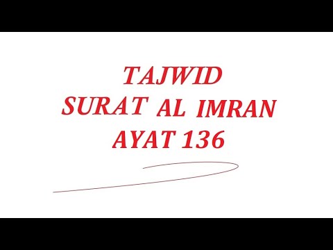 Tajwid Surat Ali Imran Ayat 136 - YouTube