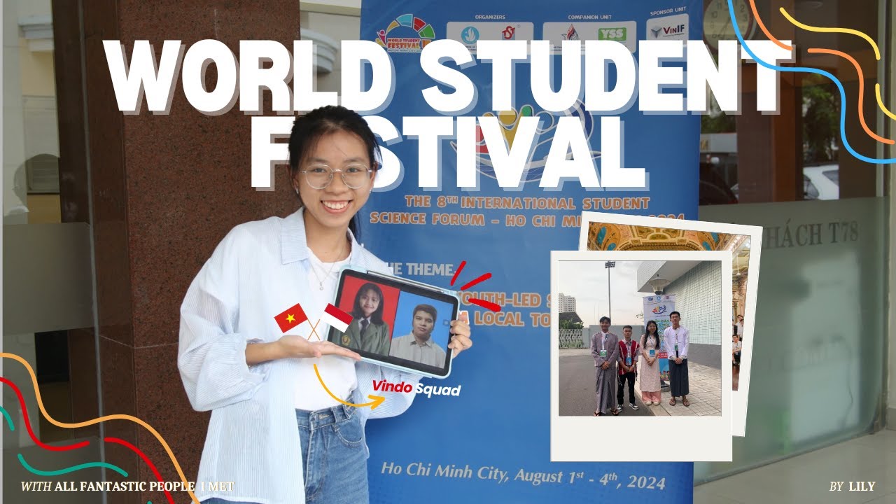 World Student Festival 2024 | ISSF Reunion | Vindo Squad 💪🇻🇳🇮🇩 - YouTube
