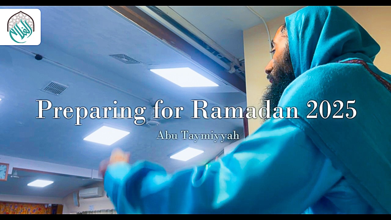 Preparing for Ramadan 2025 | Abu Taymiyyah 🌙 - YouTube