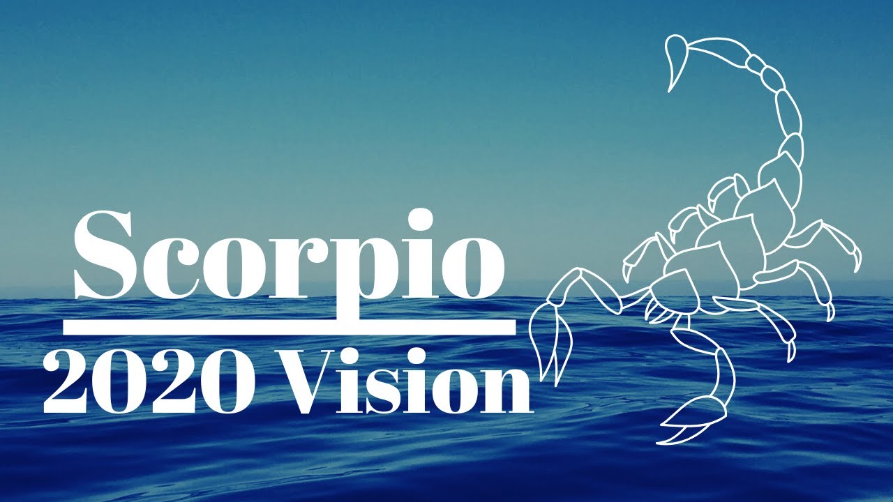 Scorpio 2020 Vision Reading - YouTube