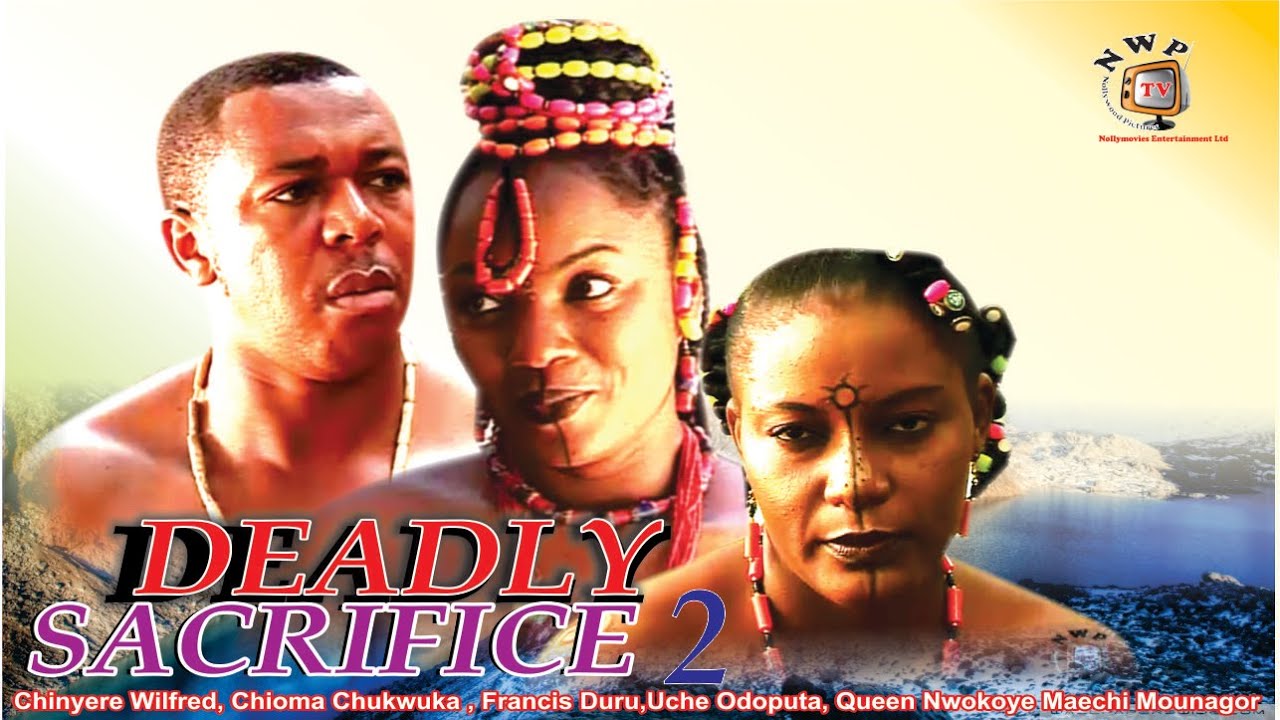 Deadly Sacrifice 2 - Nigerian Nollywood Movie - YouTube