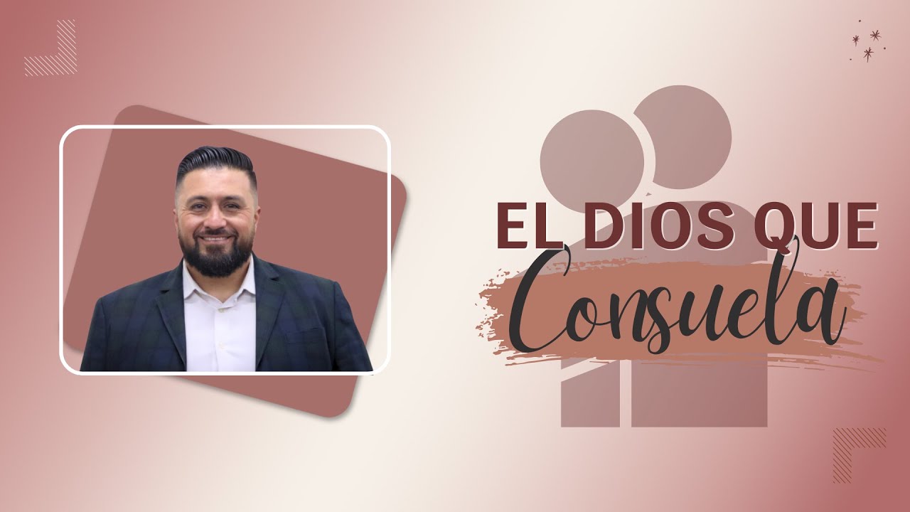 El DIOS que nos consuela / 2 Corintios 1:3-11 / Pastor: Alexander Novoa ...