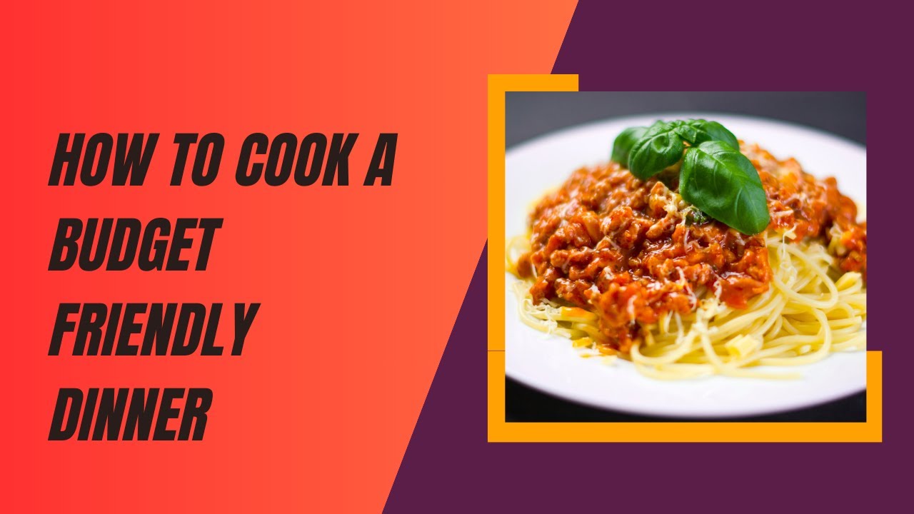 Budget Friendly Dinner - YouTube