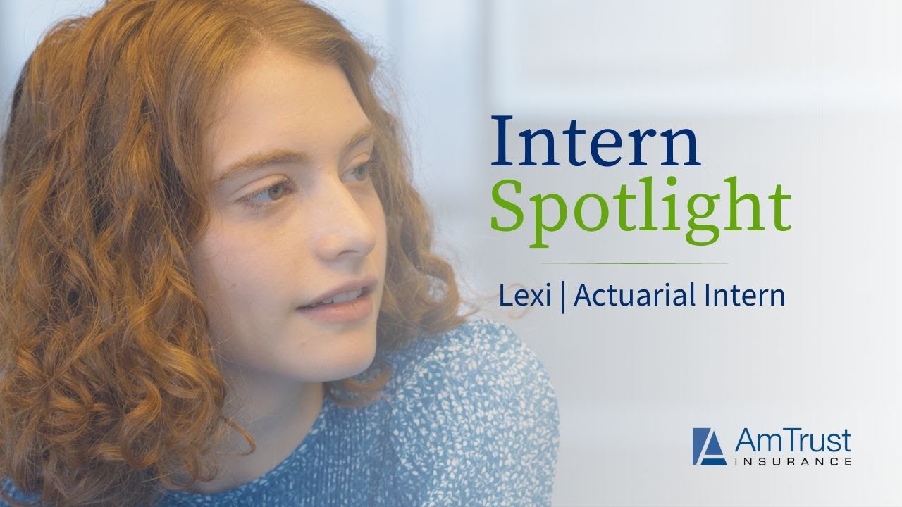 AmTrust Internship Spotlight: Lexi W. | AmTrust Insurance - YouTube