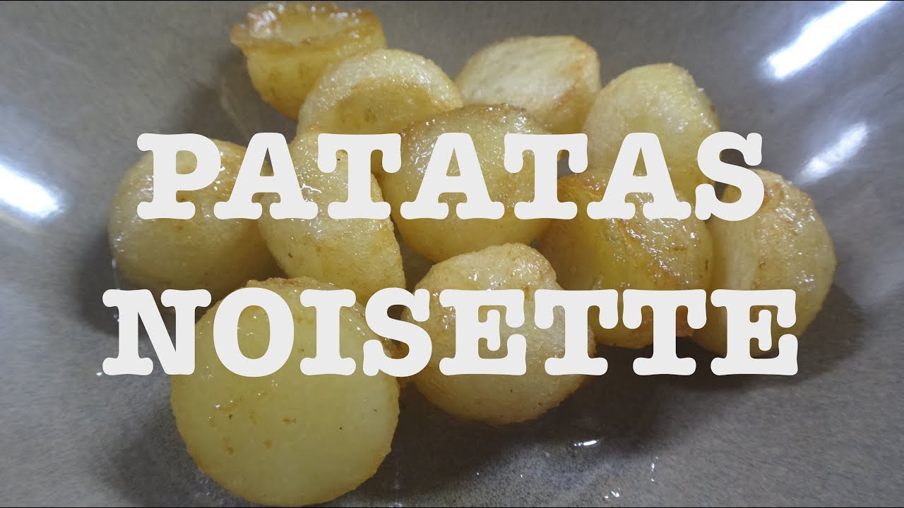 🏆Como hacer 🥔PATATA NOISETTE🍟 paso a paso - YouTube