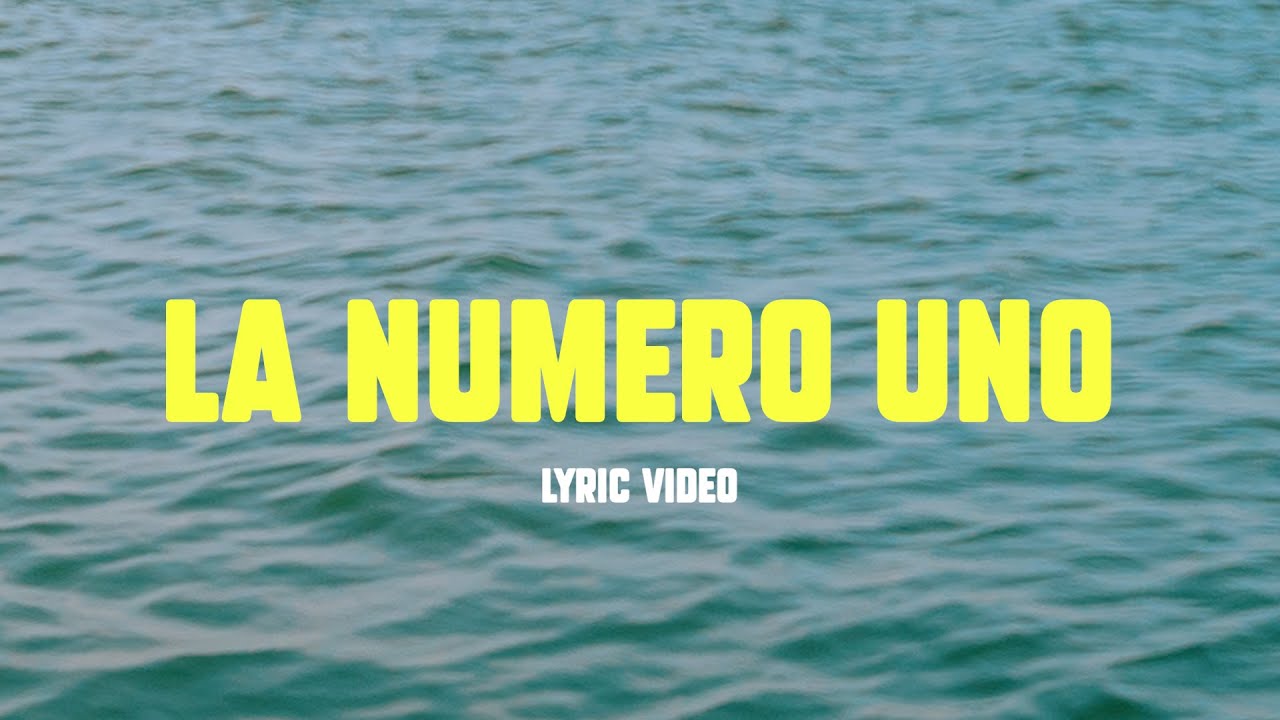 LA NÚMERO UNO (Lyric Video) - YouTube