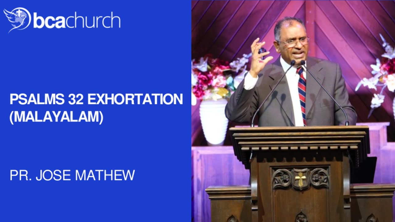 Psalms 32 Exhortation - Pr. Jose Mathew (MALAYALAM) - YouTube