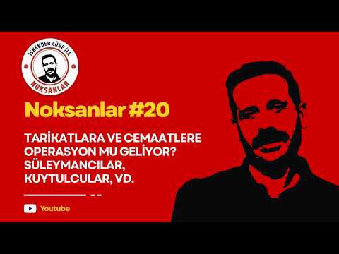 TARİKATLARA VE CEMAATLERE OPERASYON? SÜLEYMANCILAR, KUYTUL, VD. | NOKSANLAR #20 #noksanlar #tarikat