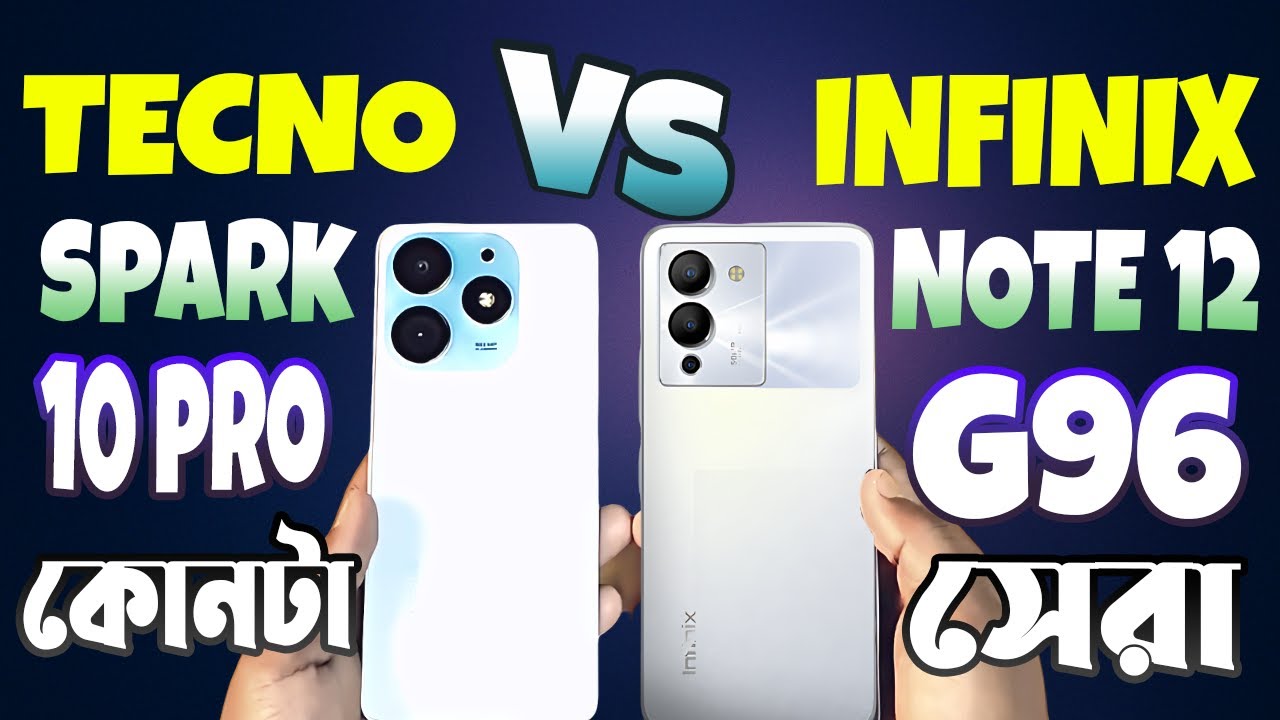 TECNO Spark 10 Pro VS Infinix Note 12 Comparison | Tecno Spark 10 Pro ...