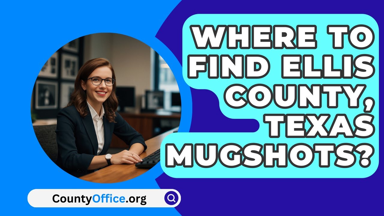 Where To Find Ellis County, Texas Mugshots? - CountyOffice.org - YouTube