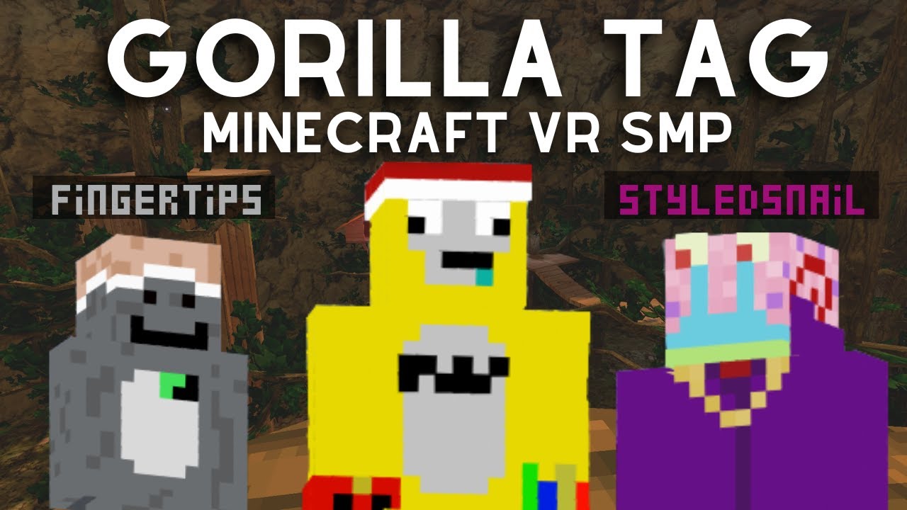 Gorilla Tag YouTuber SMP! (Minecraft VR) - YouTube