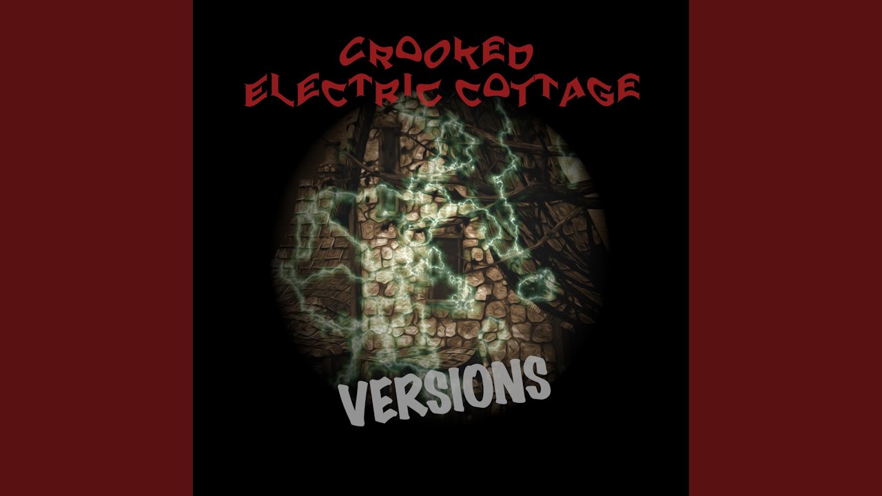 Crooked Electric Cottage (Original Remastered Version 2023) - YouTube