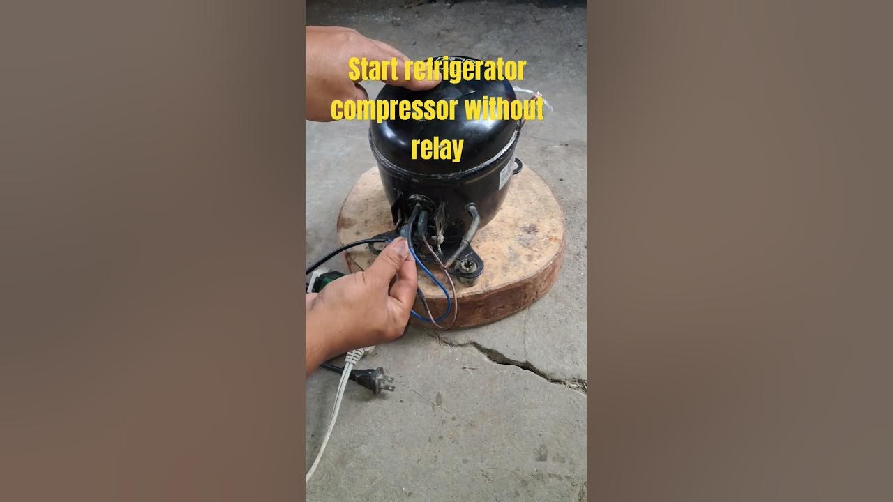 Start refrigerator compressor without relay!! - YouTube