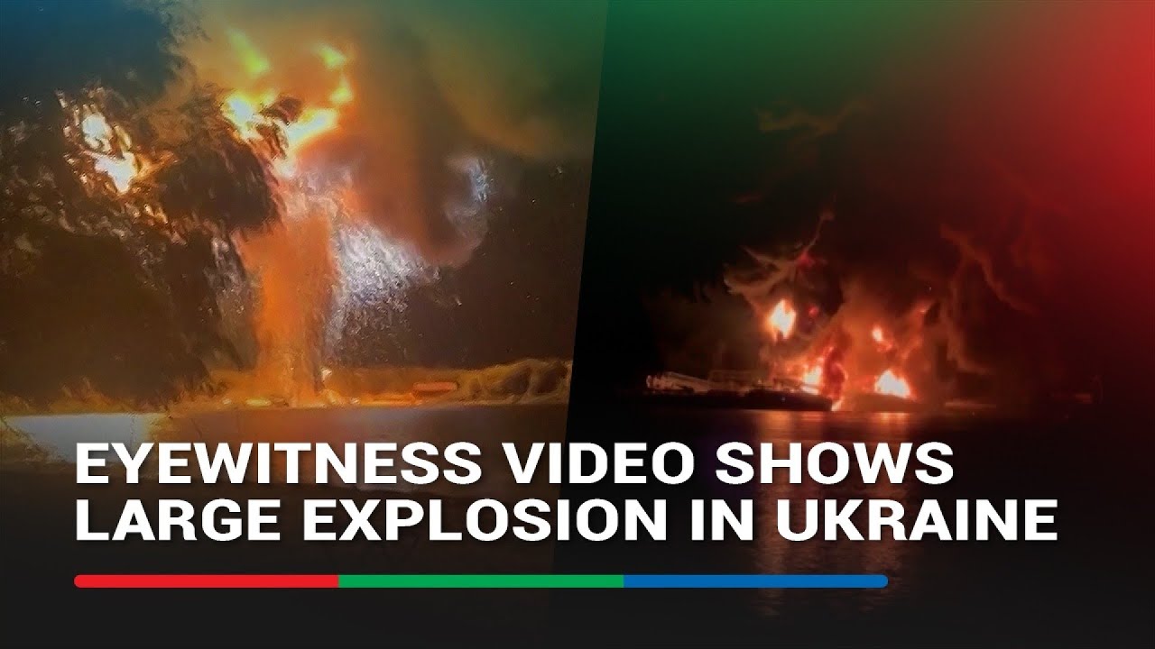 Eyewitness video filmed from Romania shows large explosion across the ...
