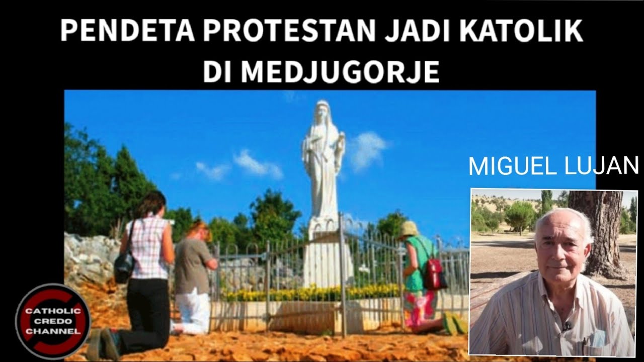 Pendeta Protestan Jadi Katolik di Medjugorje - YouTube