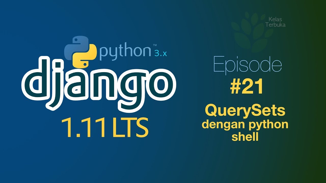 Belajar Django 21 Querysets Dengan Python Shell Youtube