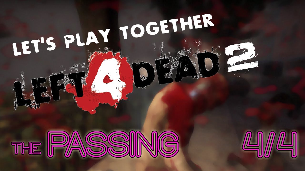 Let's Play Together Left for Dead 1&2 [German] Part 28: Die Brücke 4/4 ...