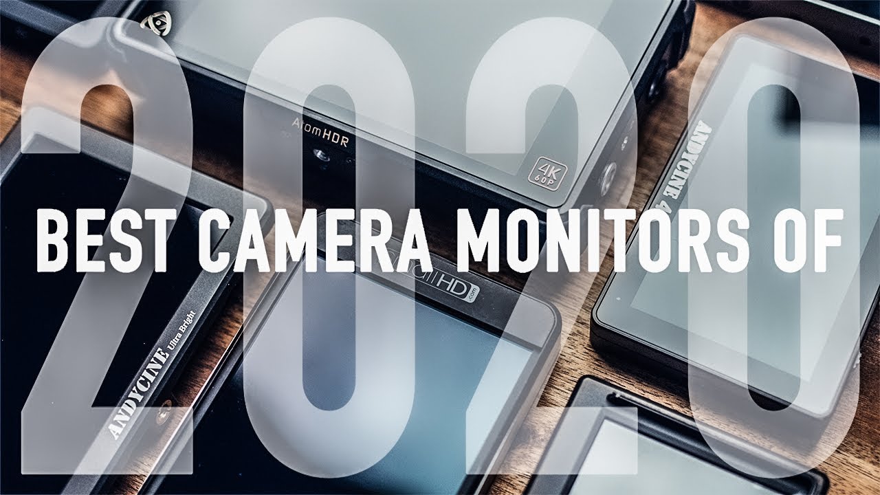 Best CAMERA MONITOR to Buy in 2020? (10 Things to Look For) - YouTube