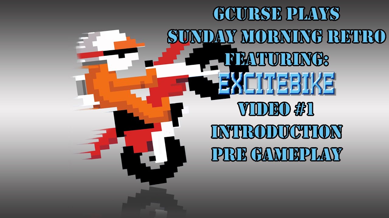 Sunday Morning Retro: Excitebike Video #1 Introduction Pre Gameplay ...
