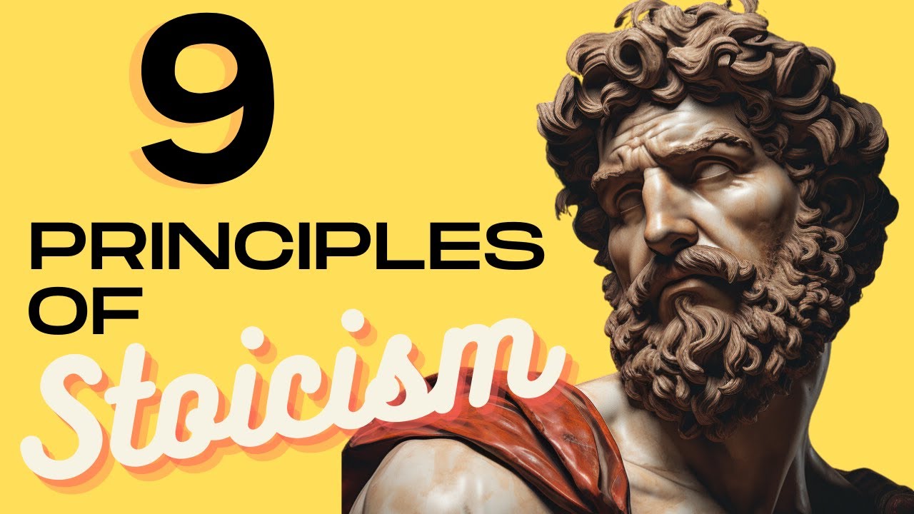 Transform Your Life: Embrace the 9 Principles of Stoicism - YouTube