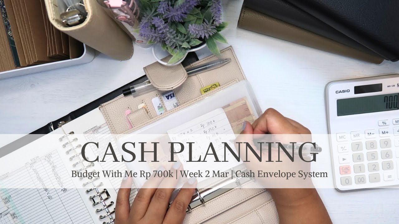 Weekly Cash Planning Rp 700k W2 March | Budget With Me | Atur dan ...