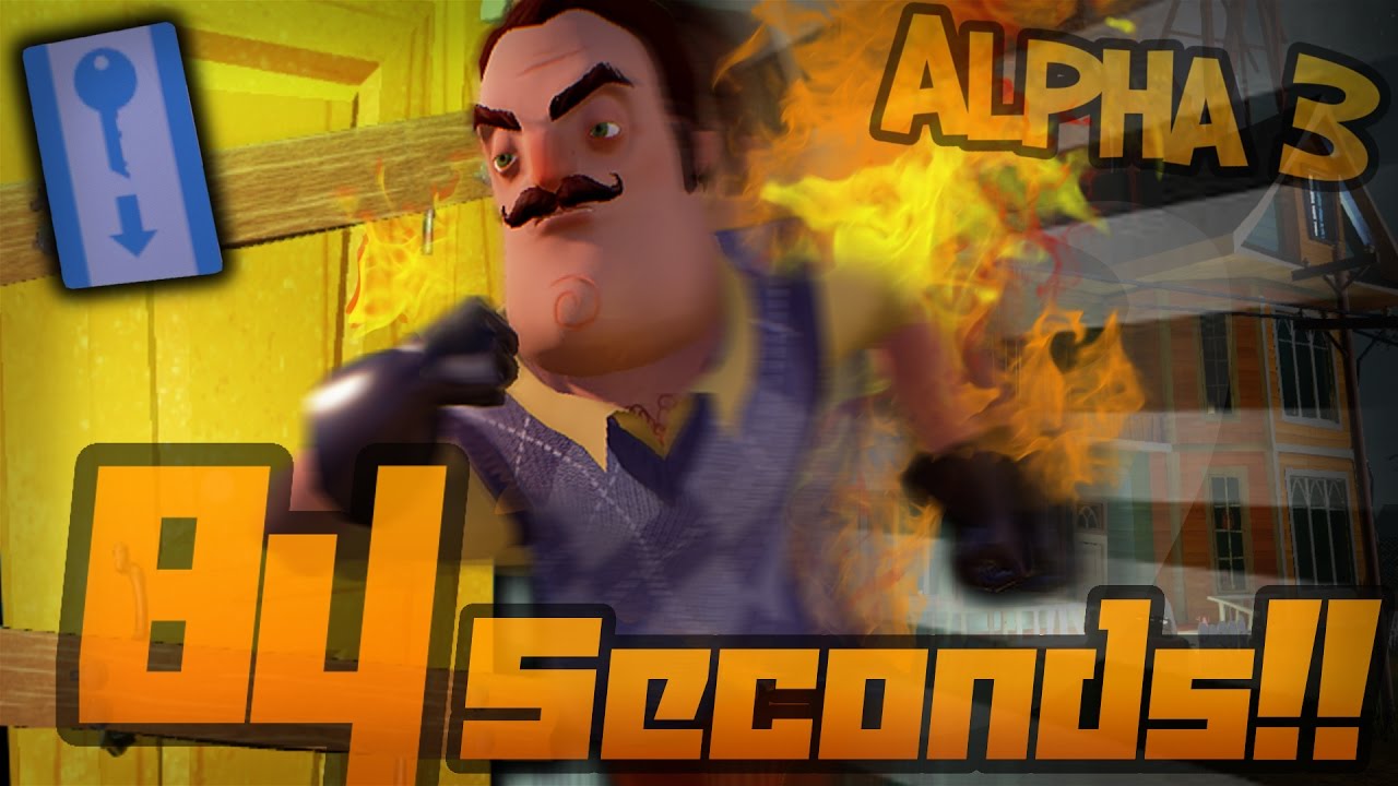 WORLD RECORD!! Hello Neighbor Alpha 3 SPEED-RUN | 84 Second DOOR - YouTube