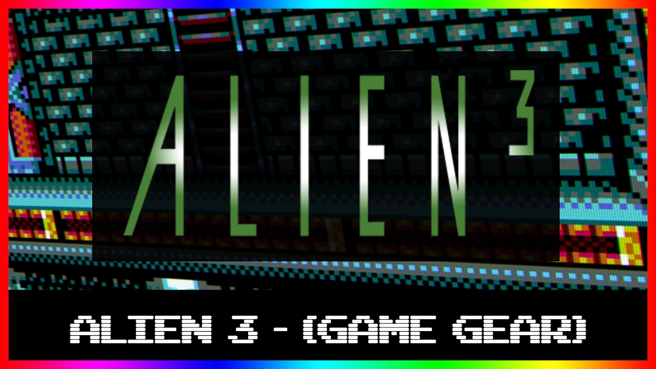 Alien 3 (Game Gear) 1080p HD 60FPS - YouTube