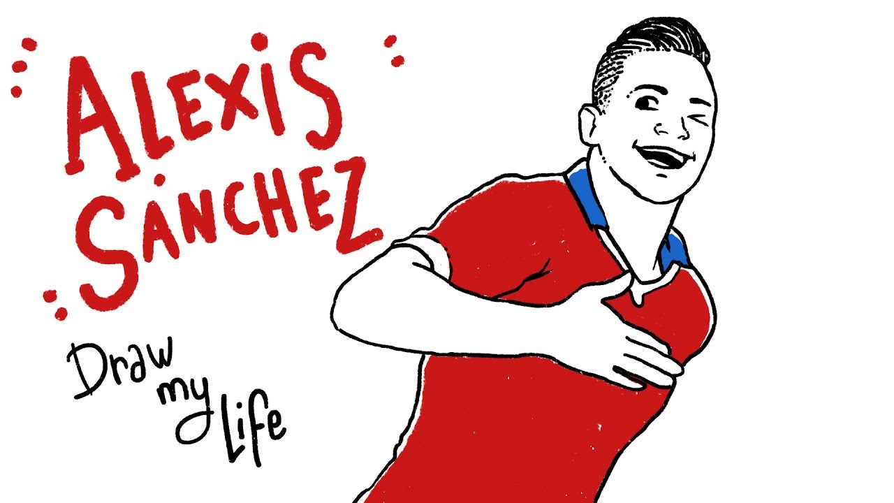 ALEXIS SÁNCHEZ - Draw My Life - YouTube