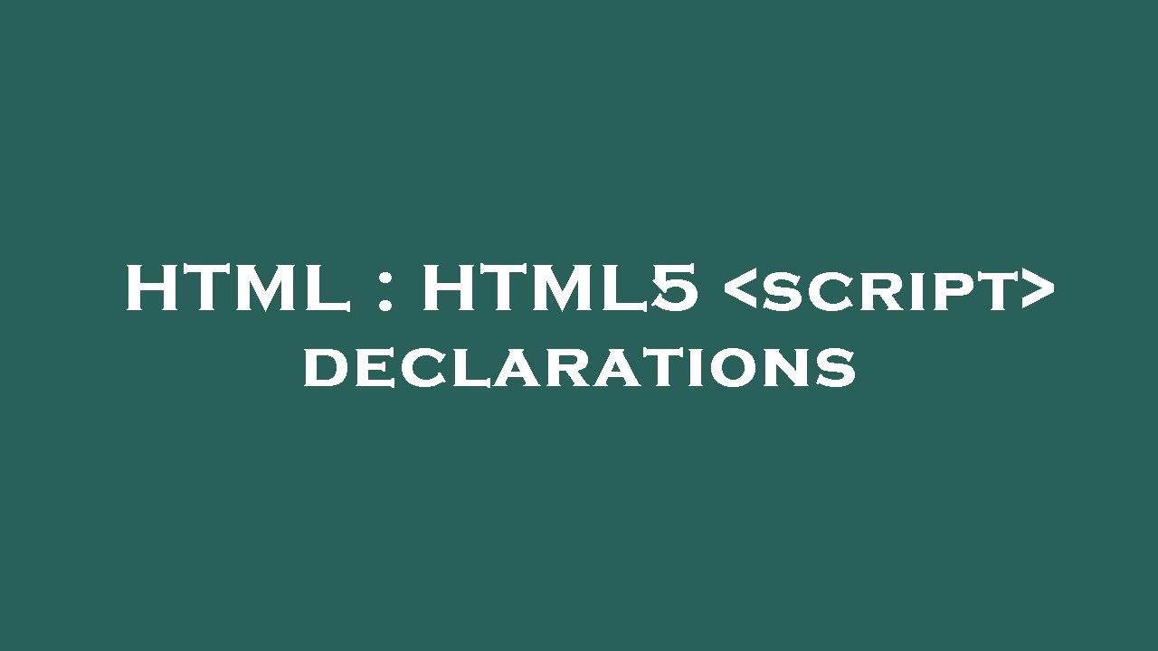 Html Html5 Script Declarations Youtube