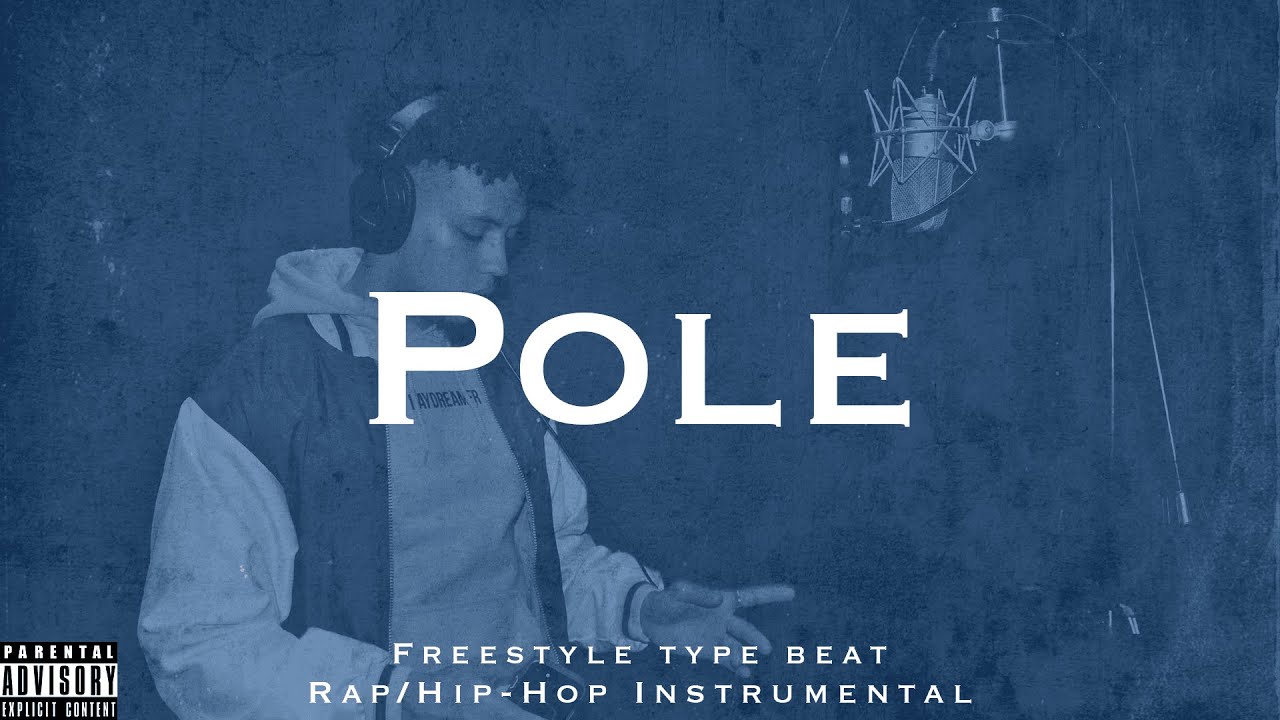 [Free] Freestyle beat type "Pole" | Hip-hop instrumental | Rap beats ...