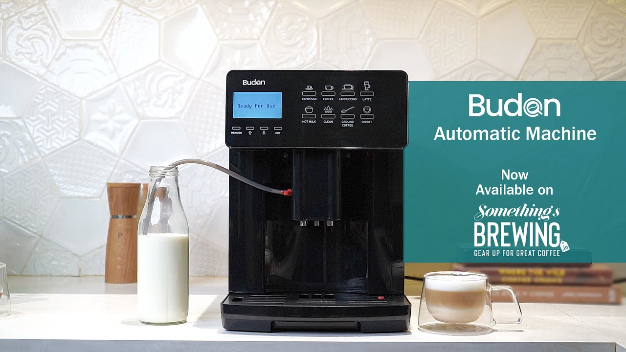 Budan Fully Automatic Machine | Available on Somethingsbrewing.in - YouTube