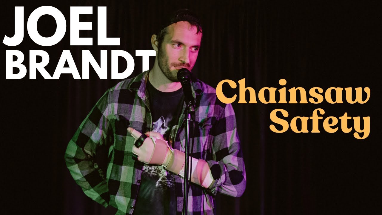 Chainsaw Safety - Joel Brandt - Stand Up Comedy - YouTube