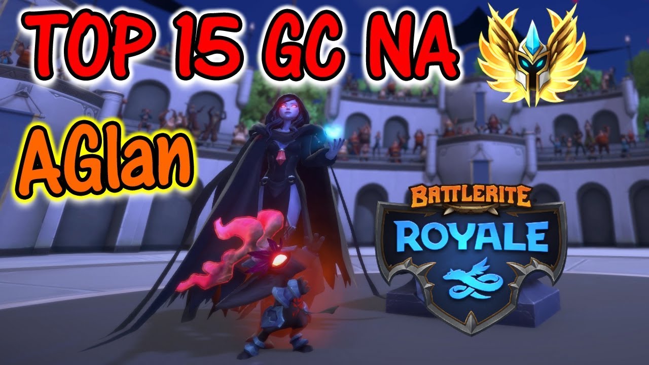 Top 15 GC NA AGlan The Best Player | The Great AGlan | Battlerite ...
