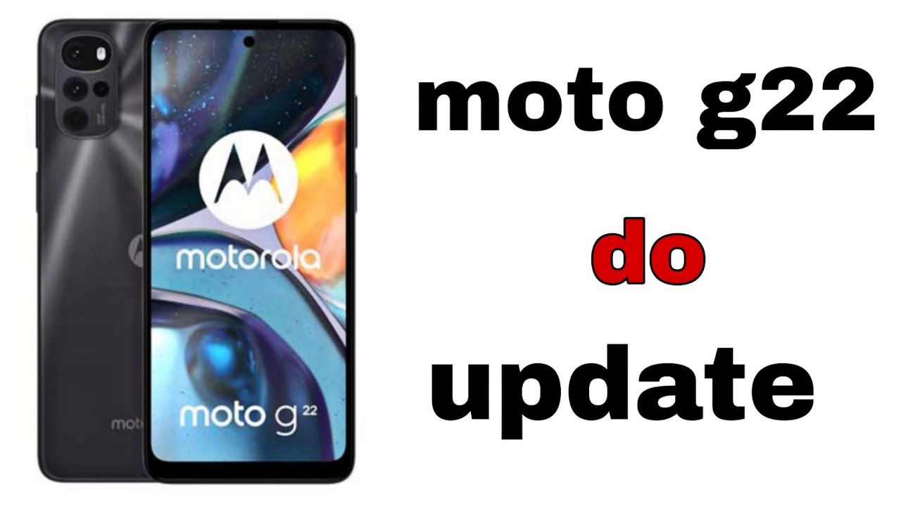 moto g22 update setting / how to update moto g22, moto g22 may update ...