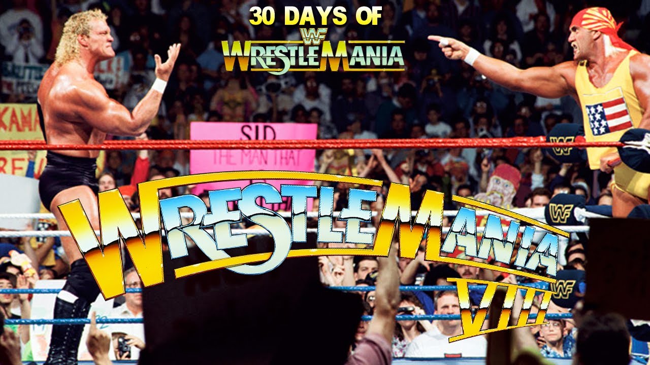 30 Days of Mania - WrestleMania VIII - YouTube