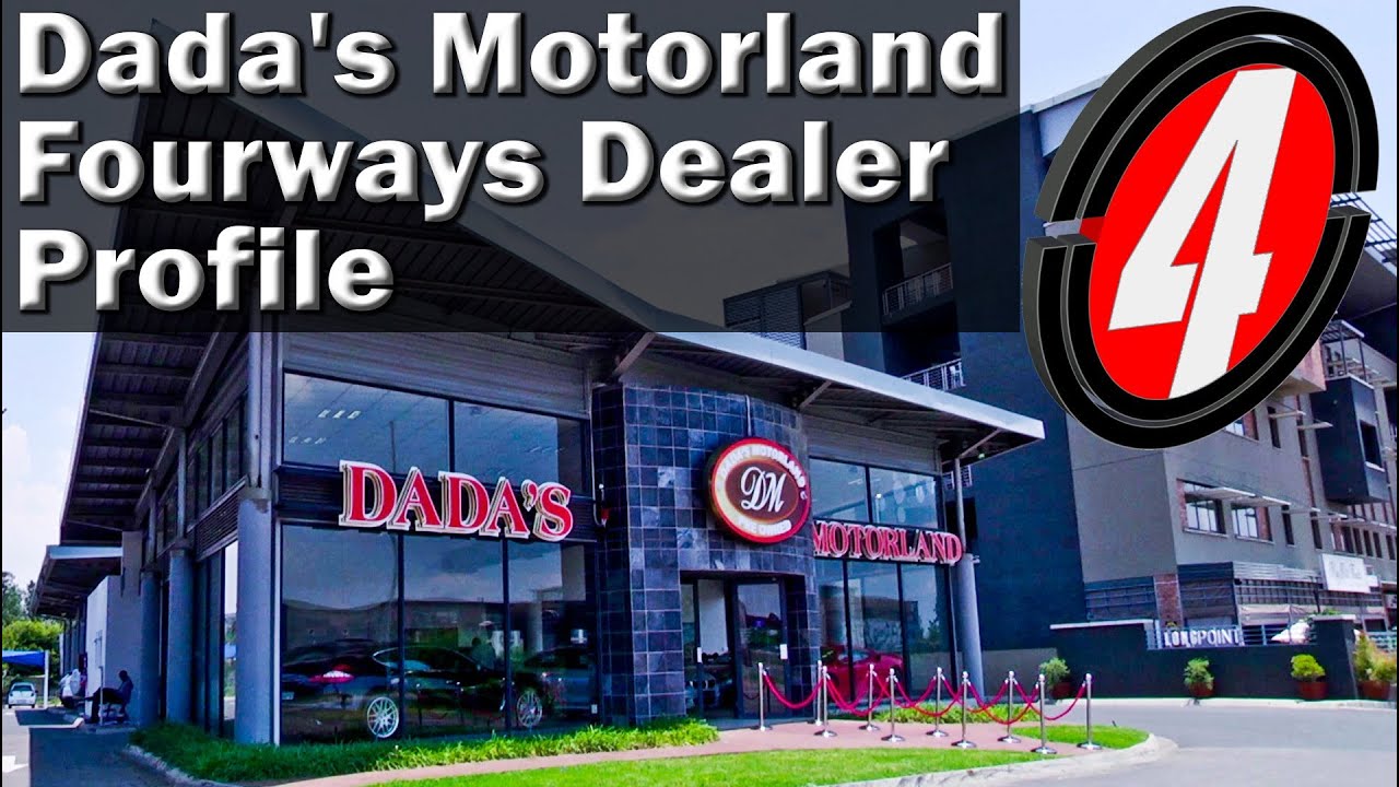Dadas Motorland Fourways | Dealer Profile - YouTube